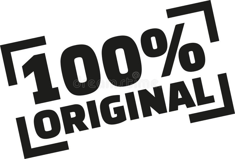 Un Originale Di 100 Per Cento Illustrazione Vettoriale - Illustrazione ...