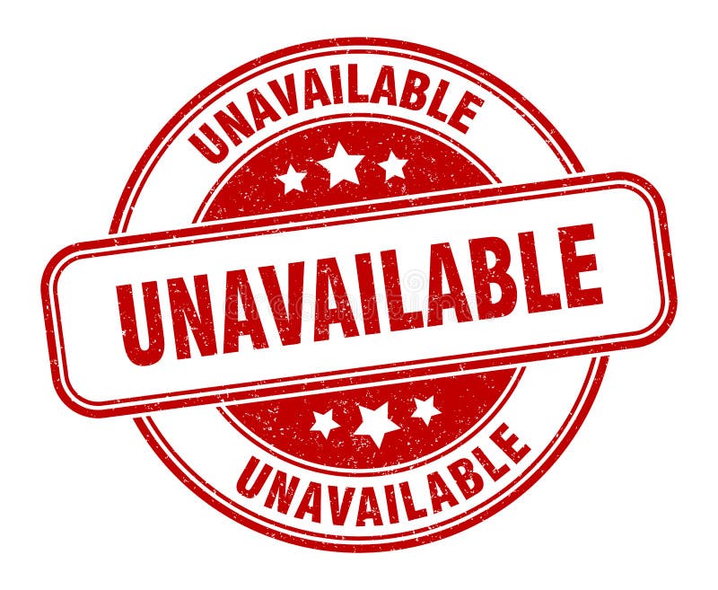 Unavailable