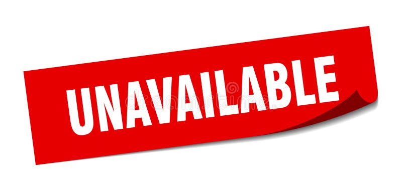 Unavailable Square Isolated Sign Set. Unavailable Stamp Stock Vector ...