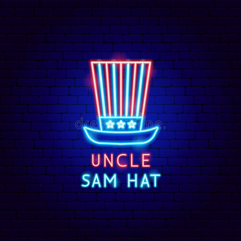 Uncle Sam Hat Neon Label stock vector. Illustration of glow - 217797284