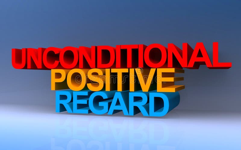 Unconditional Positive Regard on Blue Stock Illustration - Illustration ...