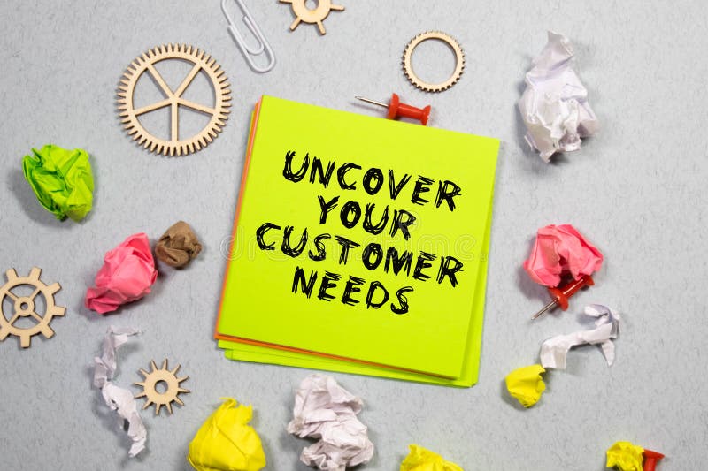 Uncover Your Customer Needs Text on White Notepad Stock Illustration ...