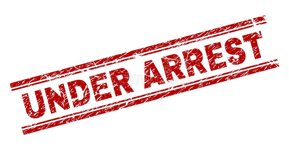 Scratched Textured UNDER ARREST Stamp Seal Stock Vector - Illustration ...