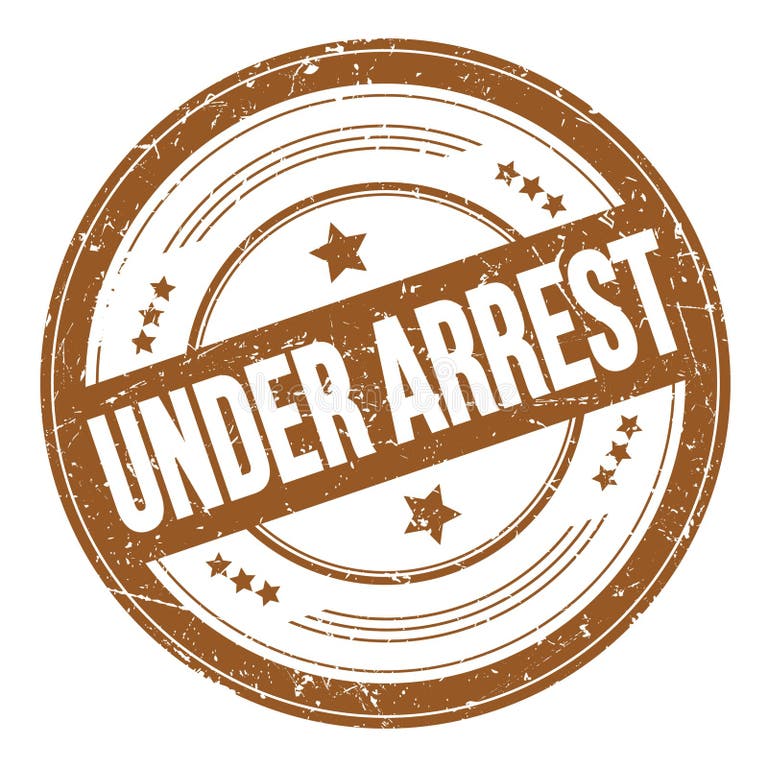 UNDER ARREST Text on Brown Round Grungy Stamp Stock Illustration ...