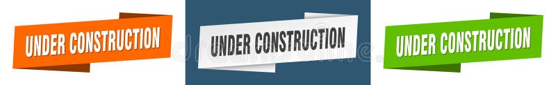 Under Construction Banner. Under Construction Ribbon Label Sign Set ...