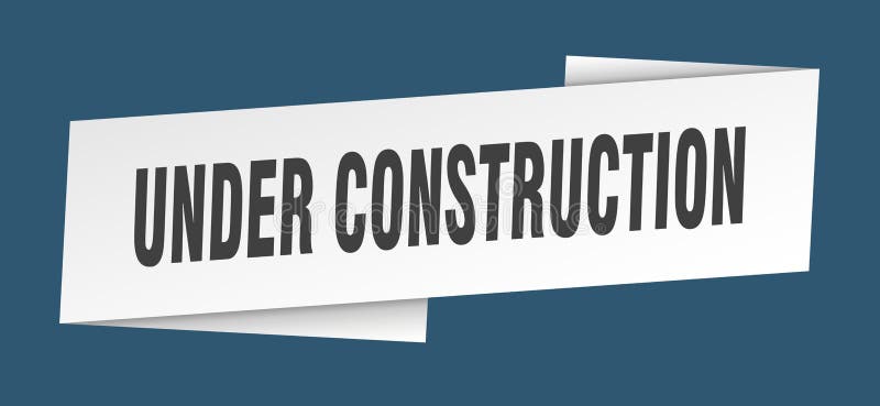 Under Construction Banner Template. Under Construction Ribbon Label ...