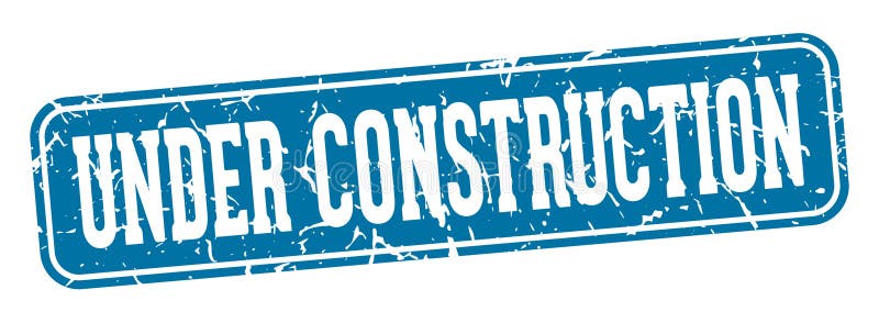 Under Construction Rectangular Sign. Under Construction Stamp Stock ...