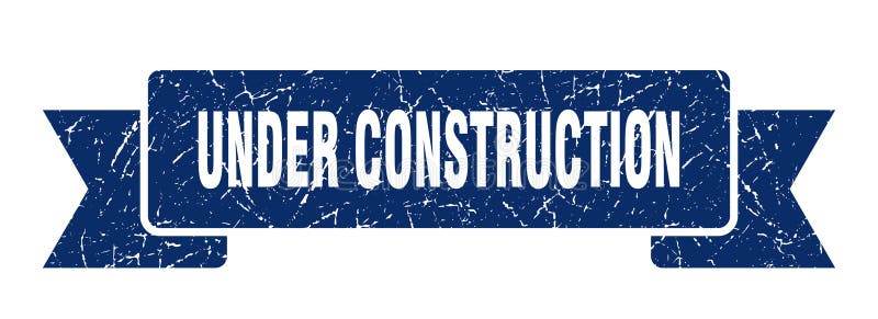 Under construction ribbon. stock vector. Illustration of ribbon - 153830970