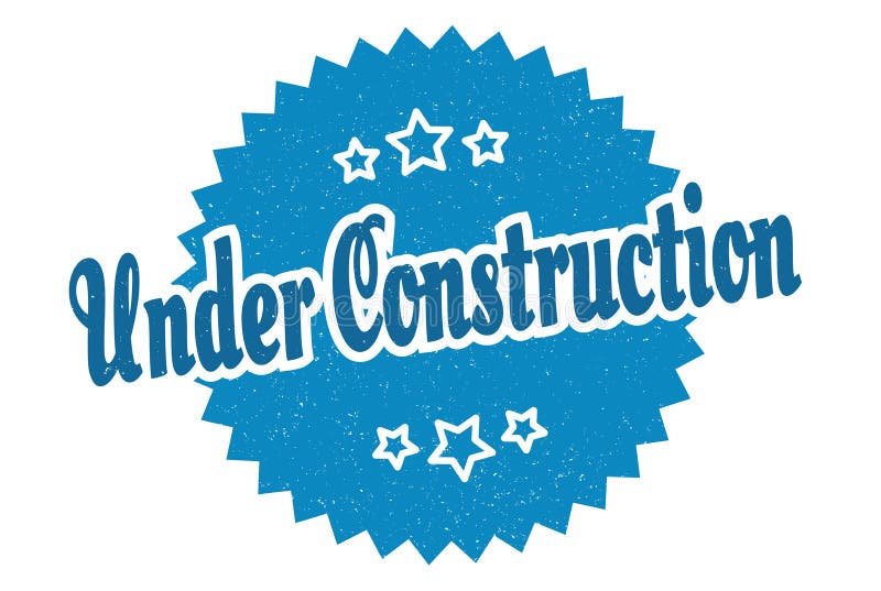 Under Construction Sign. Under Construction Vintage Retro Label Stock ...
