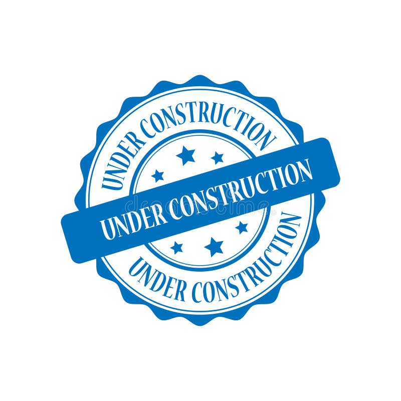 Under Construction Stamp Illustration Stock Vector - Illustration of ...