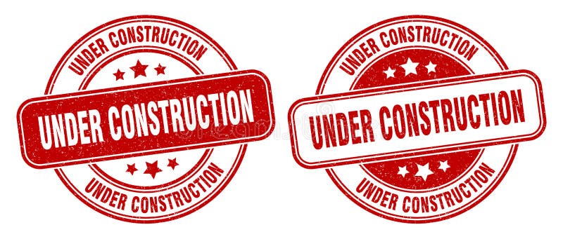 Under Construction Stamp. Under Construction Label. Round Grunge Sign ...