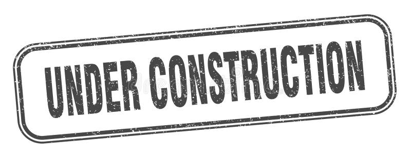 Under Construction Stamp. Under Construction Square Grunge Sign Stock ...