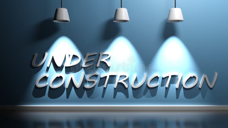 UNDER CONSTRUCTION Write at Blue Wall - 3D Rendering Illustration Stock ...