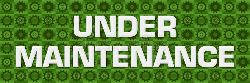 Under Maintenance Green Left Symbols Blue Text Stock Illustration ...