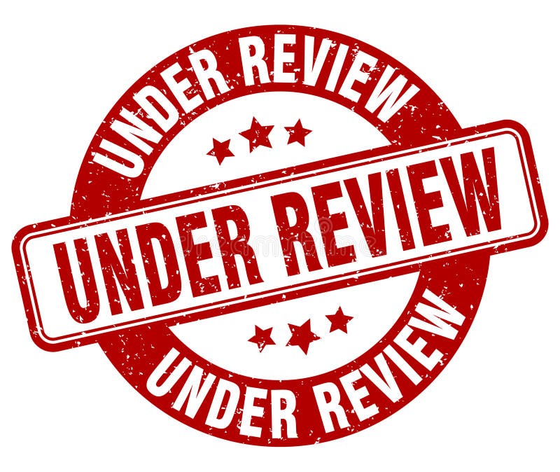 Under Review Stamp. Under Review Label. Round Grunge Sign Stock Vector ...