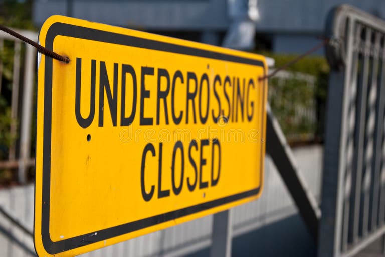 Undercrossing closed sign stock photo. Image of pass - 10441234