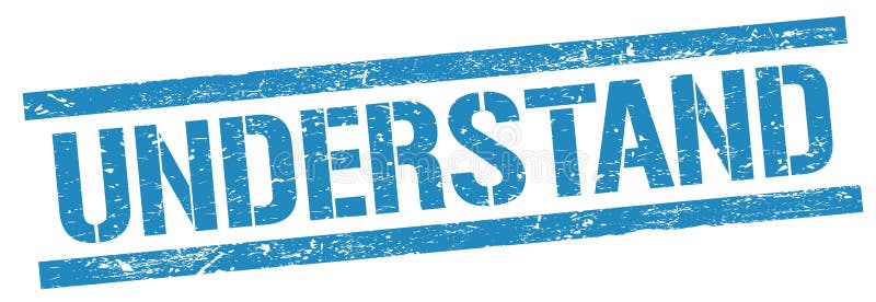 UNDERSTAND Text on Blue Grungy Rectangle Stamp Stock Illustration ...