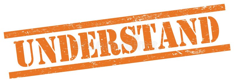 UNDERSTAND Text on Orange Grungy Rectangle Stamp Stock Illustration ...