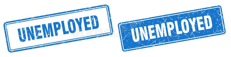 Unemployed Stamp Set. Unemployed Square Grunge Sign Stock Vector ...