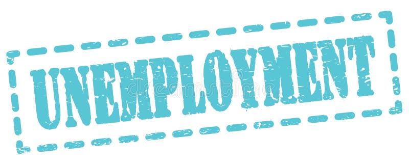 UNEMPLOYMENT Text Written on Blue Stamp Sign Stock Illustration ...