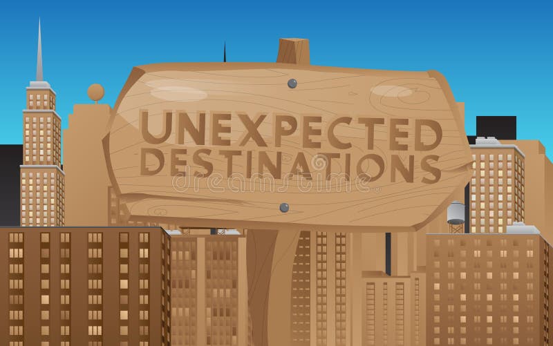 Unexpected Destinations Text on Wooden Sign. Stock Vector ...