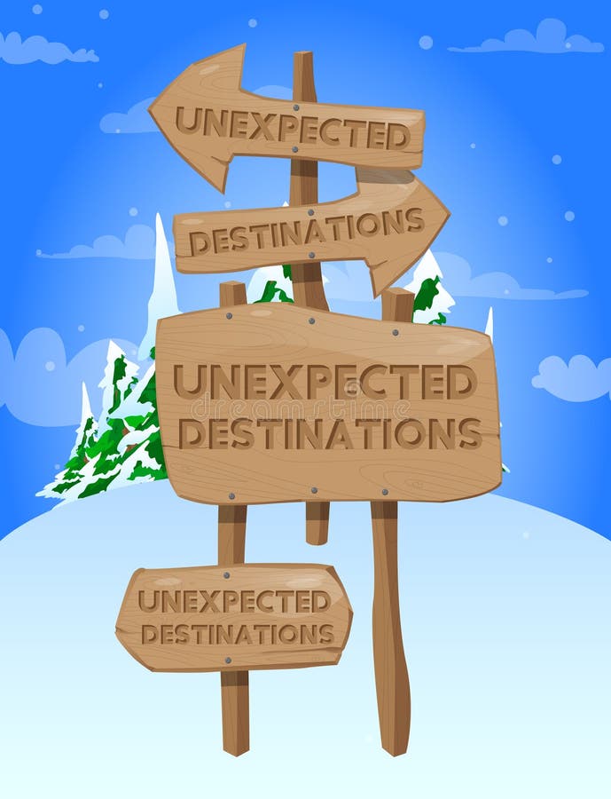 Unexpected Destinations Text on Wooden Sign. Stock Vector ...