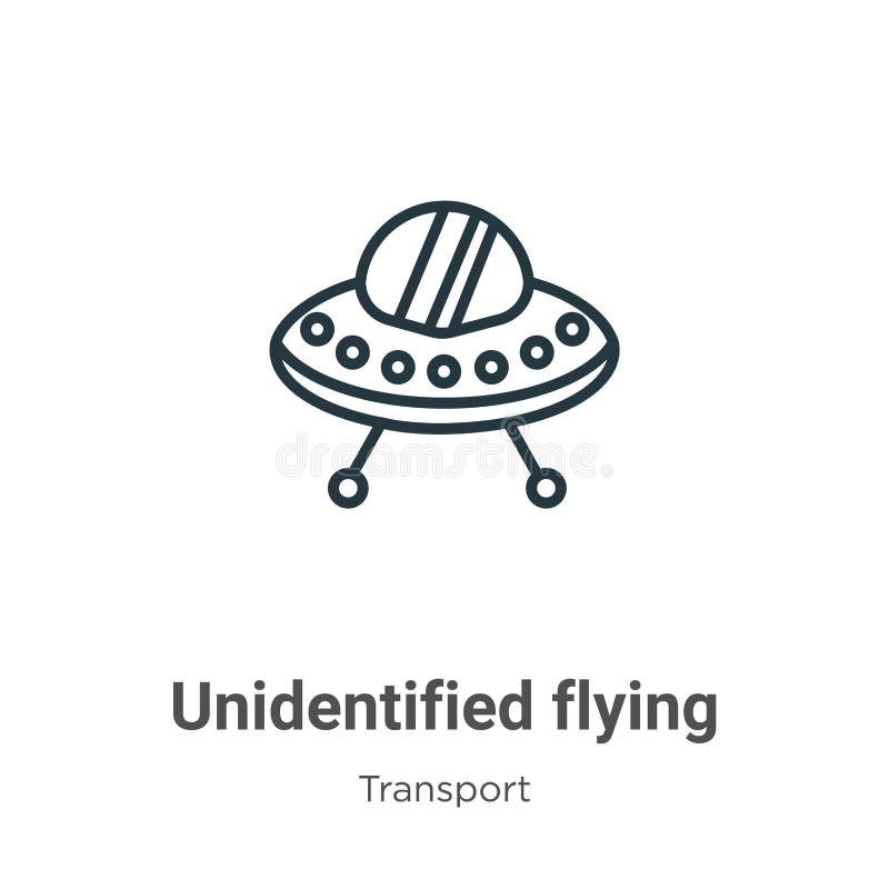 Unidentified Flying Outline Vector Icon. Thin Line Black Unidentified ...