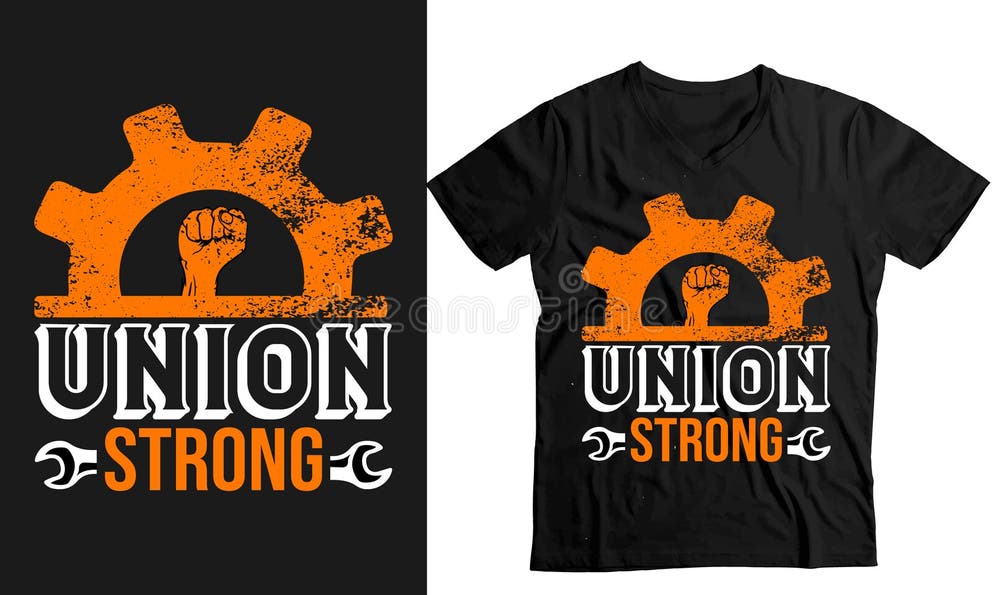 Union Workers T-Shirt Vector Template Design- Union Strong-Labor Stock ...
