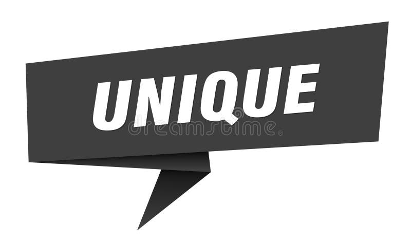 Unique Banner. Unique Speech Bubble, Label, Sticker, Sign Template ...