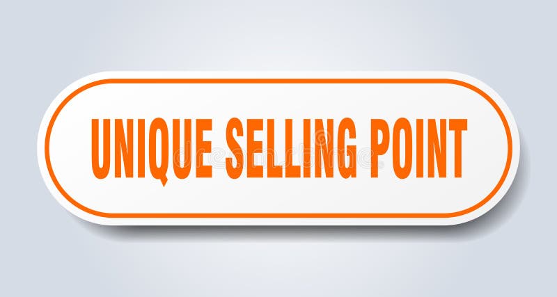 Unique Selling Point Sign. Rounded Isolated Button. White Sticker Stock ...