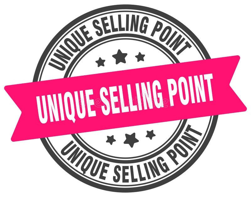 Unique Selling Point Stamp. Unique Selling Point Label on Transparent ...
