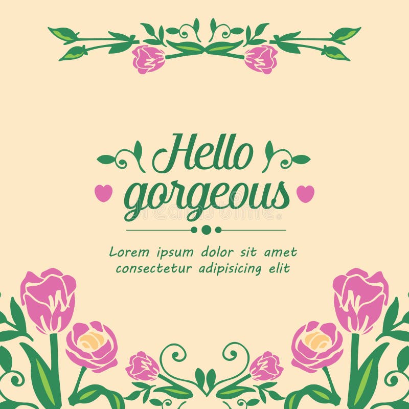 Unique Style and Elegant Design of Hello Gorgeous Card, with Seamless ...