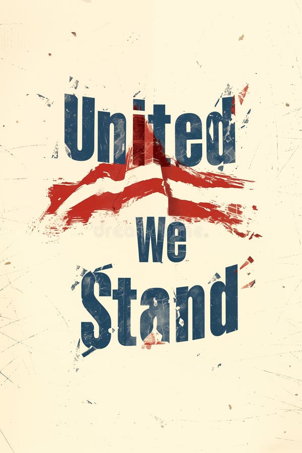United we Stand Text with Flag Illustration on Beige Background Stock ...