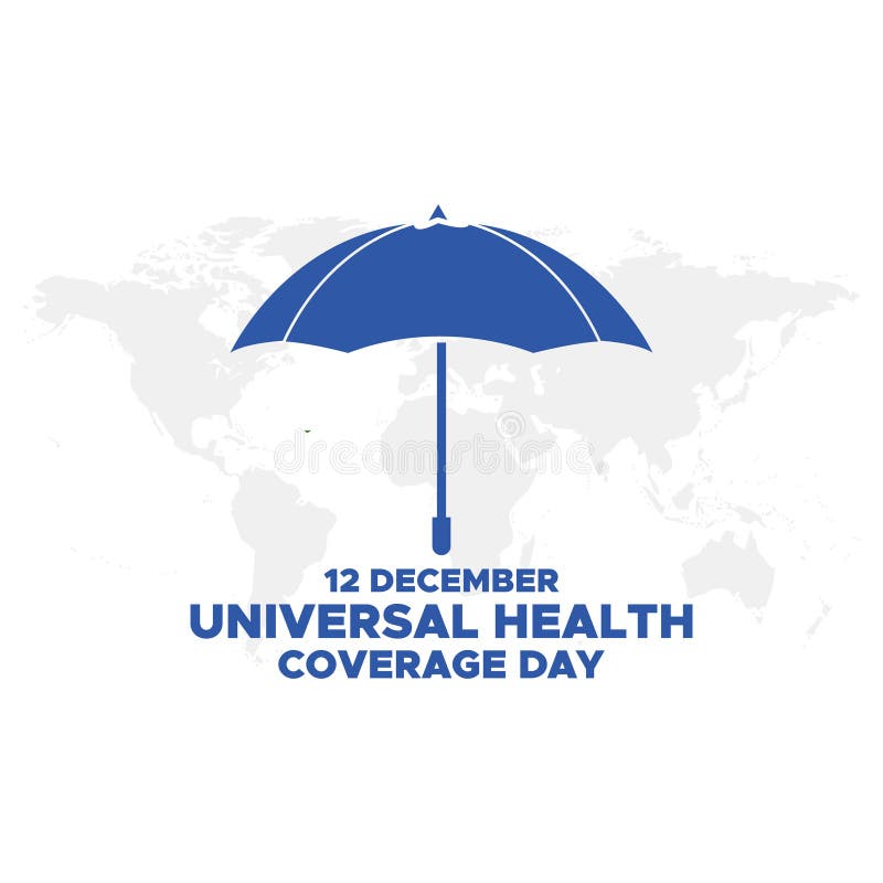 Universal Health Coverage Day, 12 December, National Universal Health ...