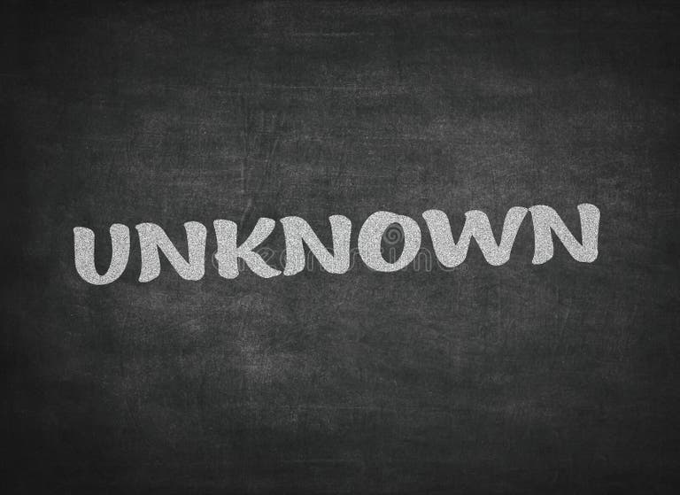 Unknown Concept Word on a Blackboard Background Stock Image - Image of ...