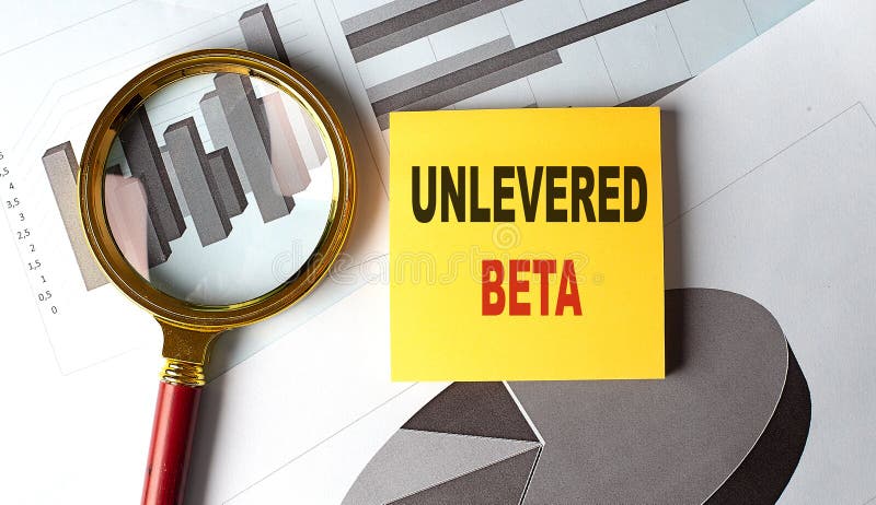 UNLEVERED BETA Text on Sticky on Chart Stock Image - Image of beta ...