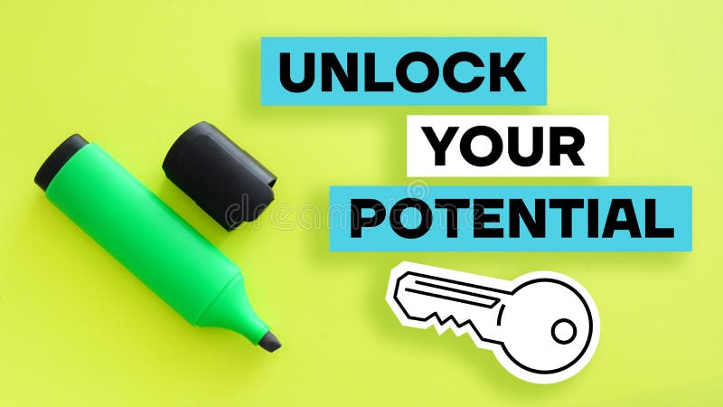 Unlock Your Potential is Shown Using the Text with the Picture of Key ... Unlock Your Potential is Shown Using the Text with the Picture of Key ...