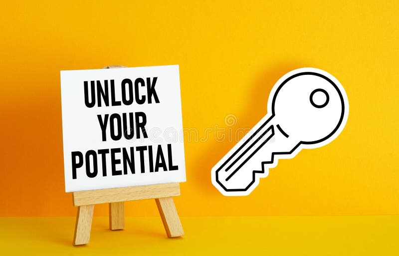 Unlock Your Potential is Shown Using the Text Stock Image - Image of ...