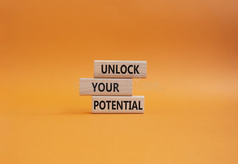 Unlock Your Potential Symbol. Wooden Blocks with Words Unlock Your ... Unlock Your Potential Symbol. Wooden Blocks with Words Unlock Your ...