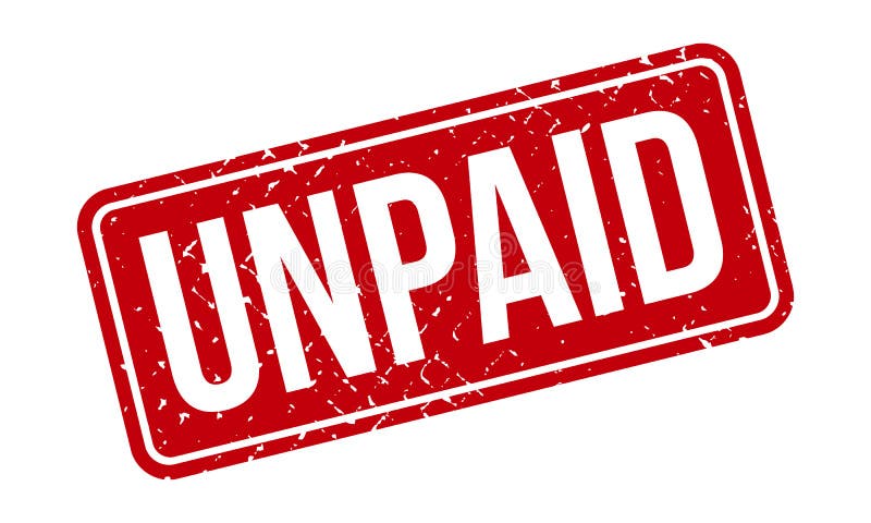 Unpaid Rubber Stamp. Red Unpaid Rubber Grunge Stamp Seal Vector ...