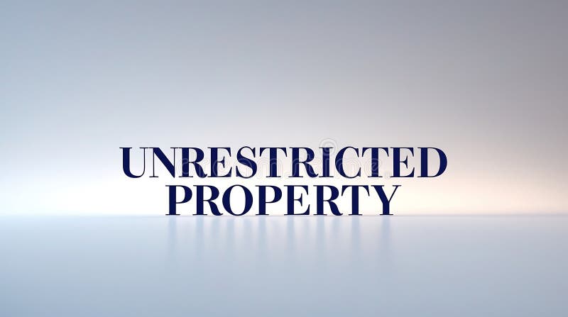 Unrestricted Property Sign Against a Plain Background Communicates ...