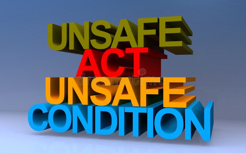 Unsafe Act Unsafe Condition on Blue Stock Image - Image of culture ...