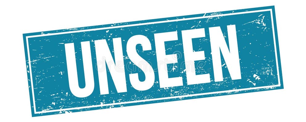 UNSEEN Text on Blue Grungy Rectangle Stamp Stock Illustration ...