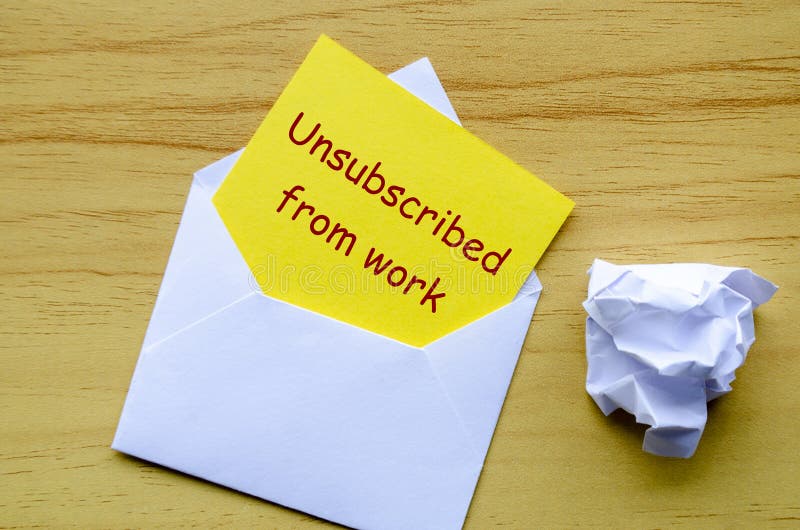 Unsubscribed from Work Text on Yellow Paper in an Envelope. Resignation ...