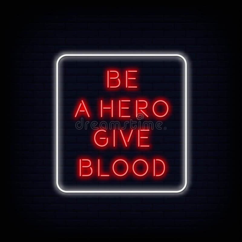 Be a Hero Give Blood Neon Signs Style Text Vector Stock Vector ...