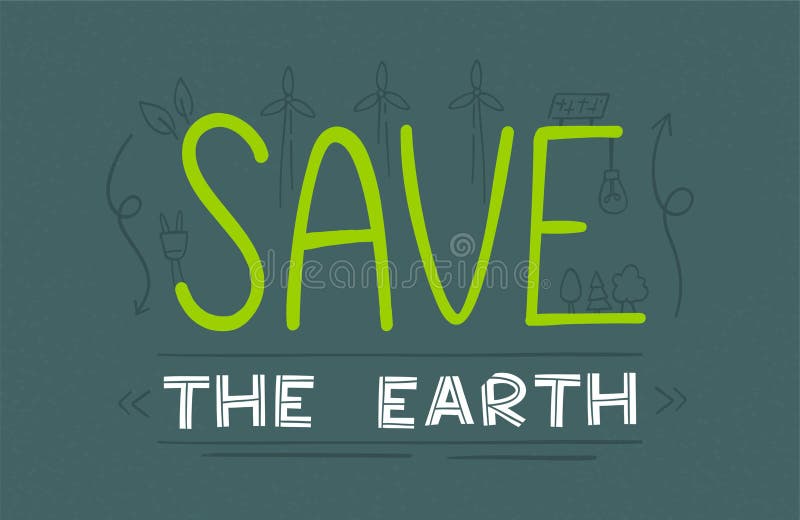 Vector Lettering on the Theme of Ecology. Save the Earth and Protect ...