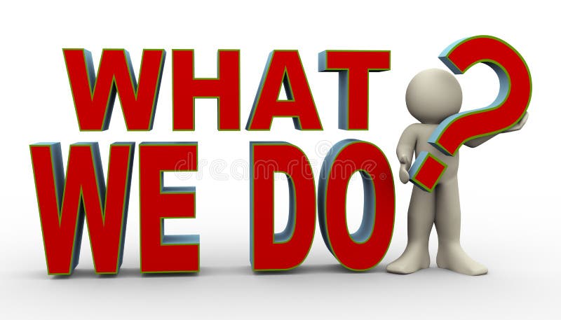 Uomo 3d - Che Cosa Facciamo? Illustrazione di Stock - Illustrazione di concetto, dubbio: 28852176