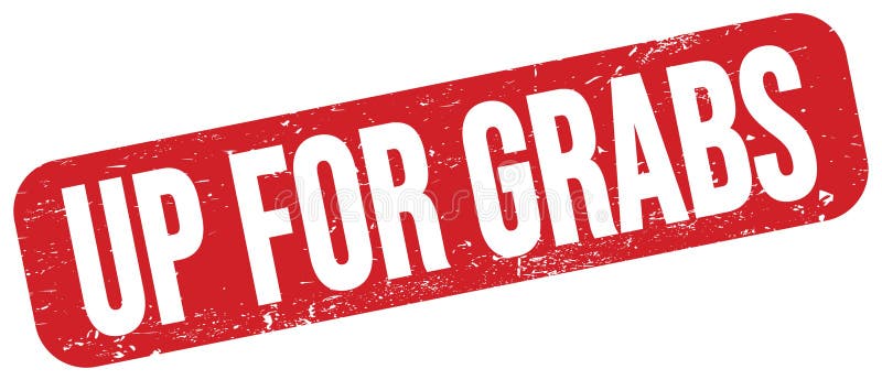 UP for GRABS Text on Red Grungy Stamp Sign Stock Illustration ... UP for GRABS Text on Red Grungy Stamp Sign Stock Illustration ...