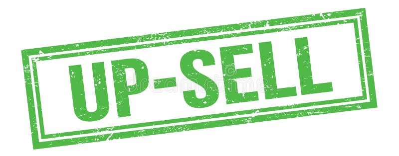 UP-SELL Text on Green Grungy Vintage Stamp Stock Illustration ...