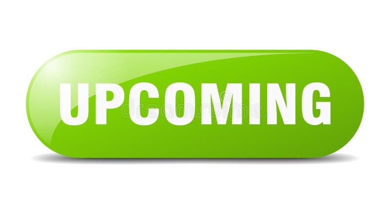 Upcoming Button. Sticker. Banner. Rounded Glass Sign Stock Vector ...